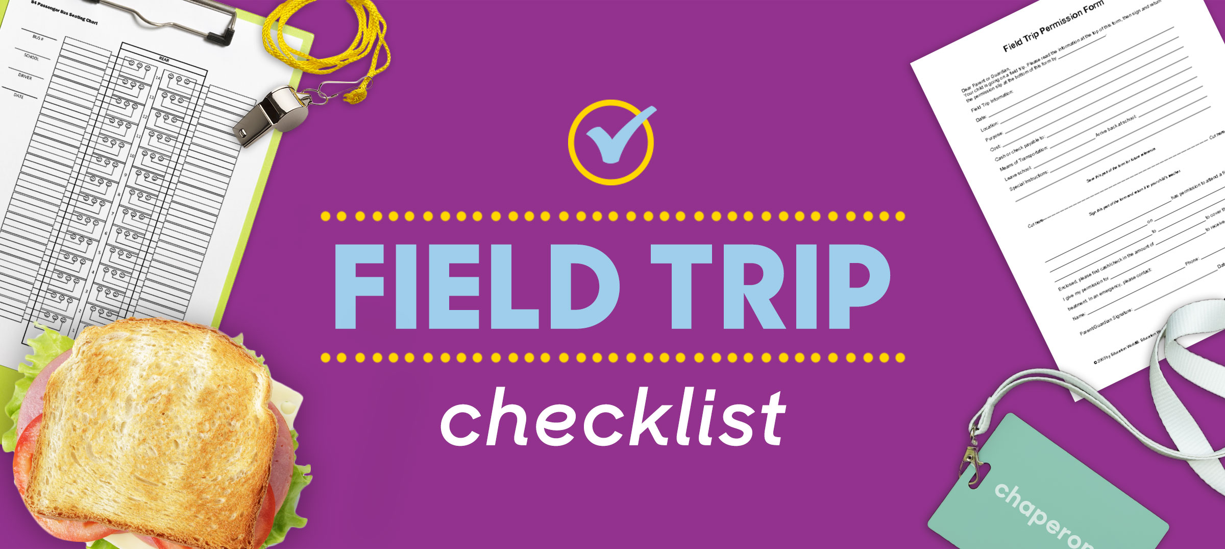 Field Trip Checklist - Abeka Field Trip Checklist - Abeka